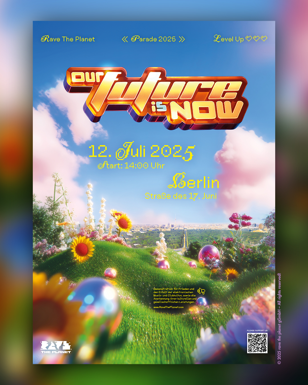 Berlin,12. Juli 2025: Rave The Planet Parade - OUR FUTURE IS NOW
